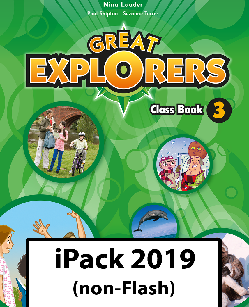 Great Explorers 3. Class Book iPack (non-Flash) | Digital book ...