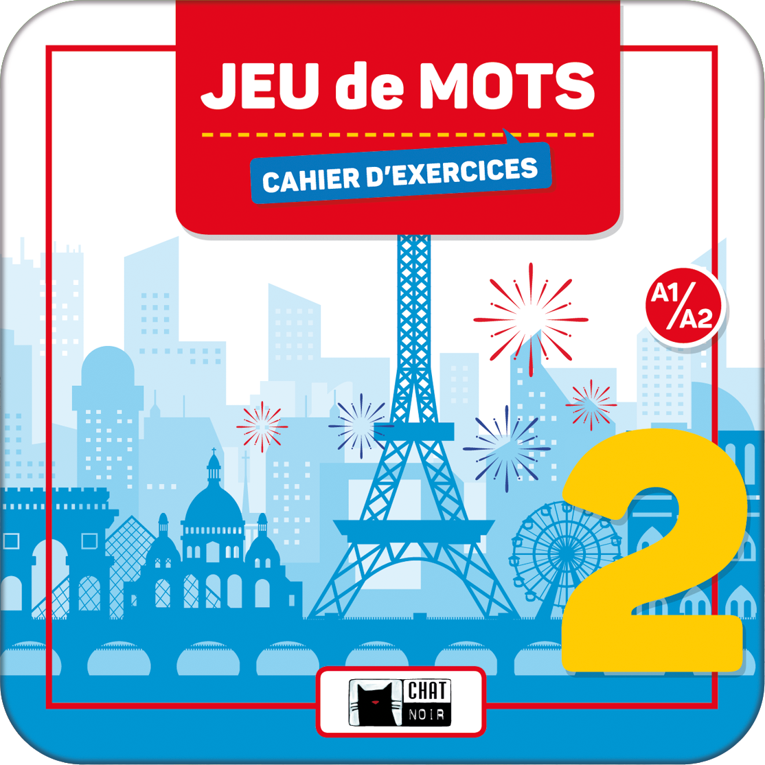 Jeu de Mots 2. Cahier d'exercices | Digital book | BlinkLearning