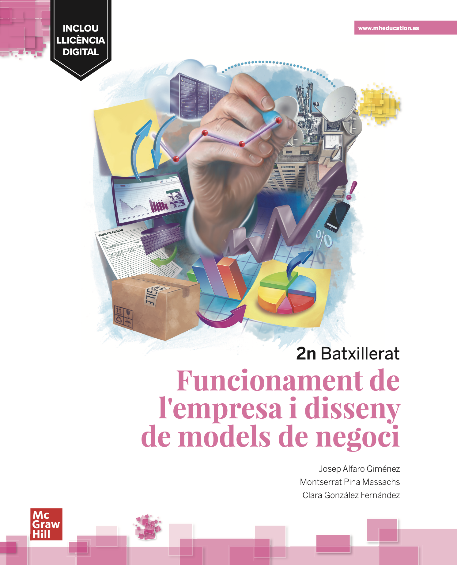 Llibre digital interactiu Funcionament de l’empresa i disseny de models de negoci 2n Batxillerat ...