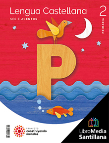 LM PLAT Alumnado Lengua Castellana Acentos 2 Primaria Construyendo mundos | Digital book ...