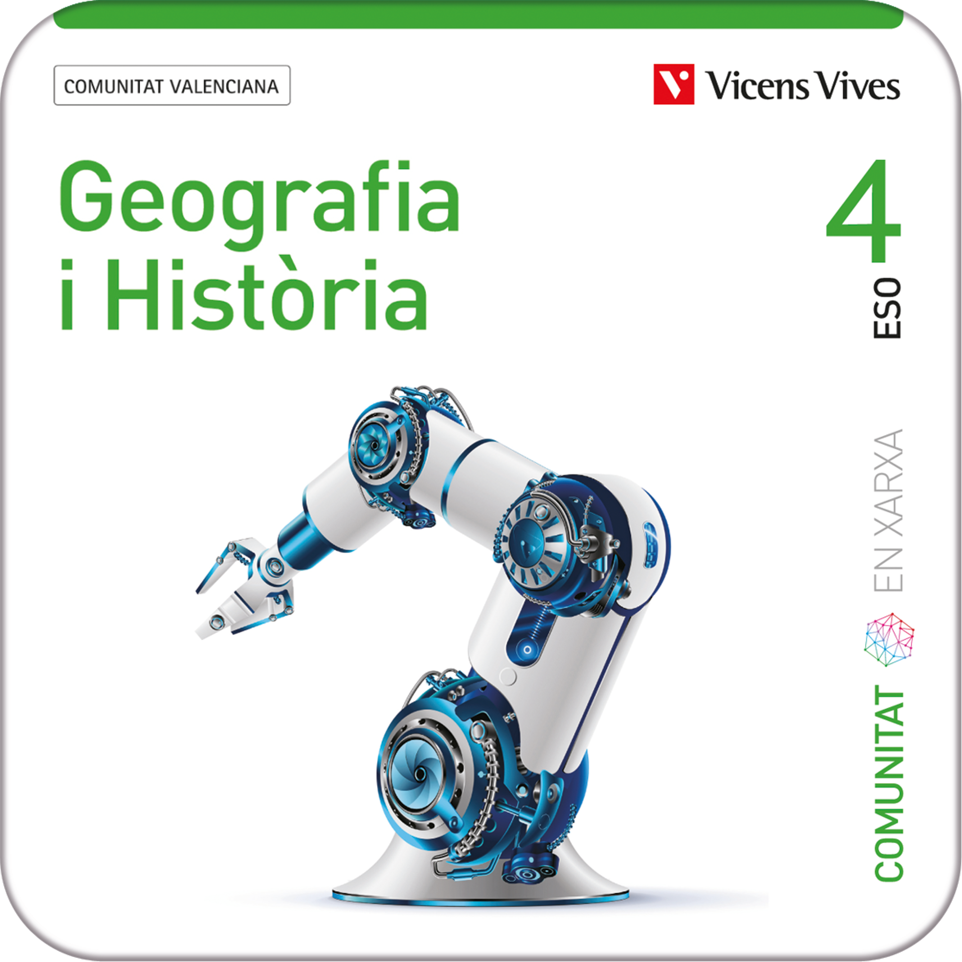 Geografia i Història 4 Comunitat Valenciana (Comunitat en Xarxa) | Digital book | BlinkLearning