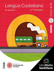 LM PLAT Alumnado Lengua Castellana En Marcha 1 Primaria Construyendo mundos Grazalema | Digital ...