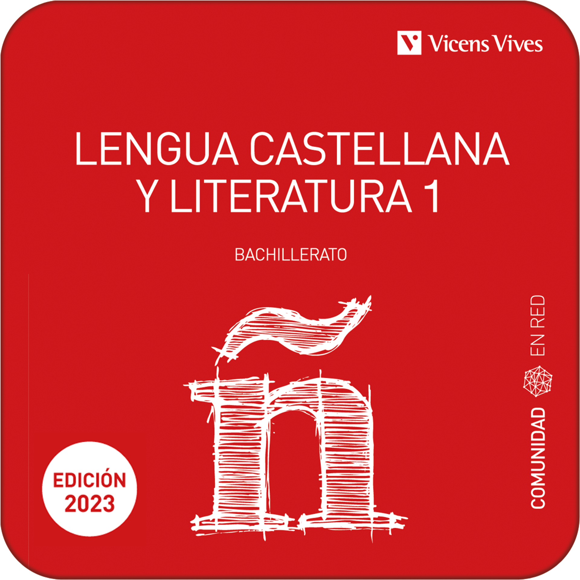 Lengua Castellana y Literatura 1. Ed. 2023 Bachillerato (Comunidad en Red) | Digital book ...
