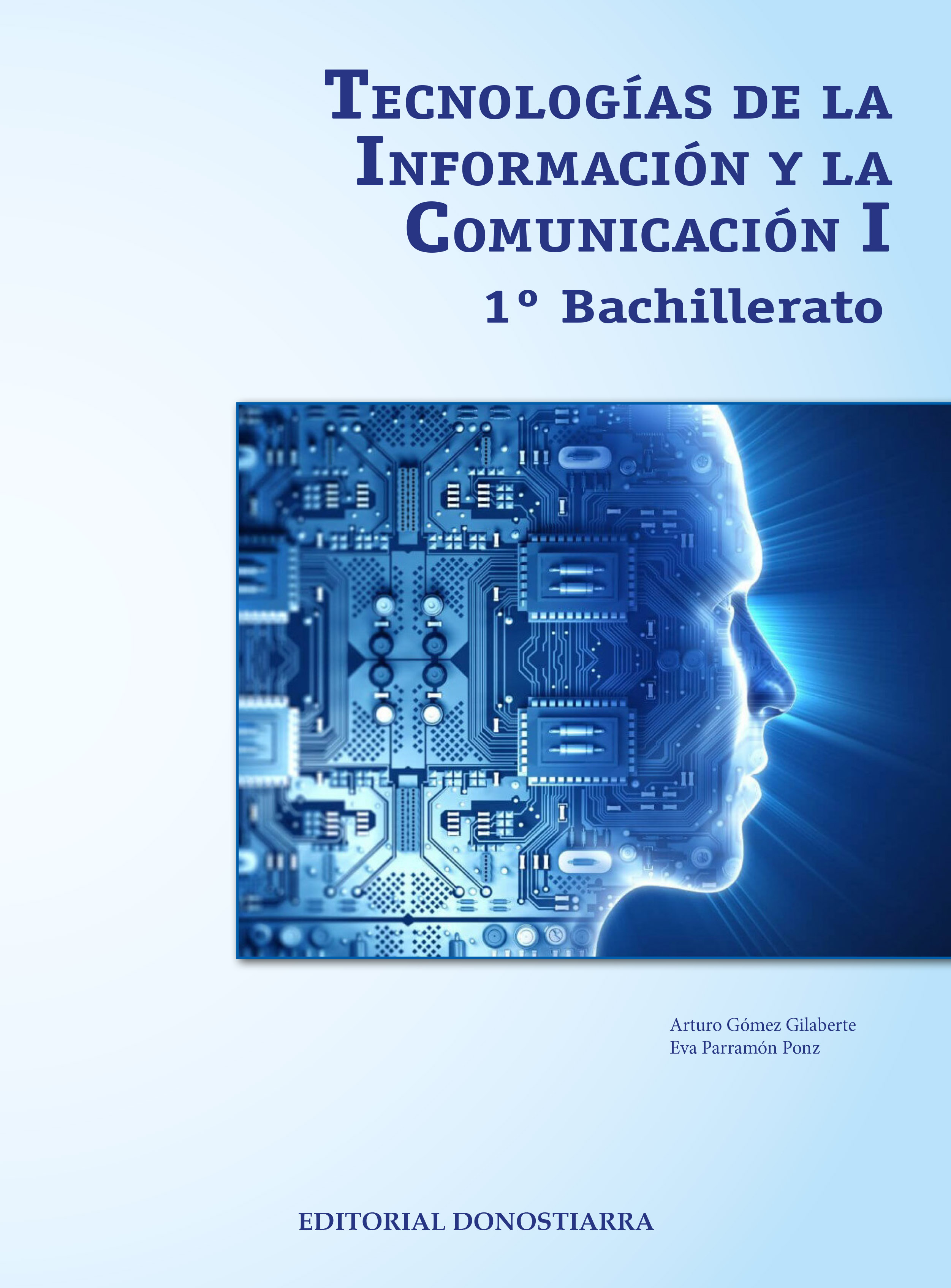 Tecnologías de la Información y la Comunicación I - 1º bachillerato (Andalucía) | Digital book ...