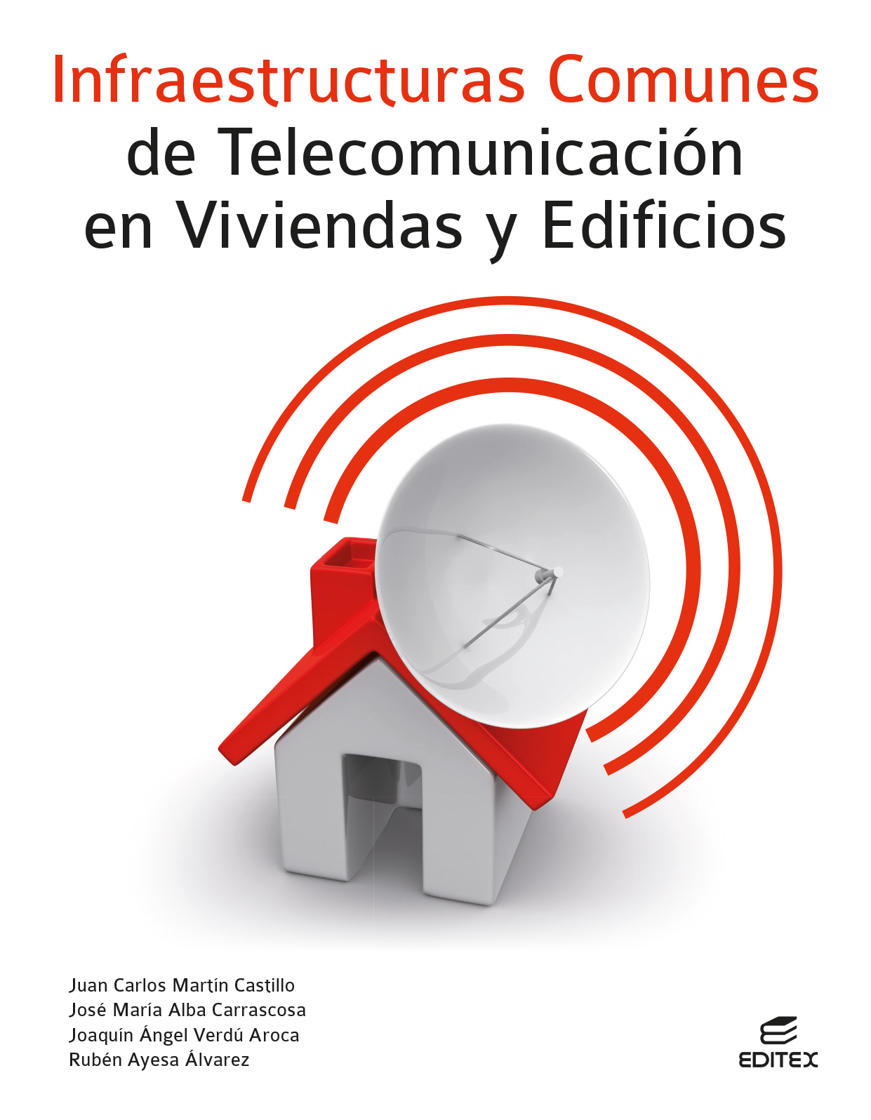 Infraestructuras comunes de telecomunicación en viviendas y edificios (2025) | Digital book ...