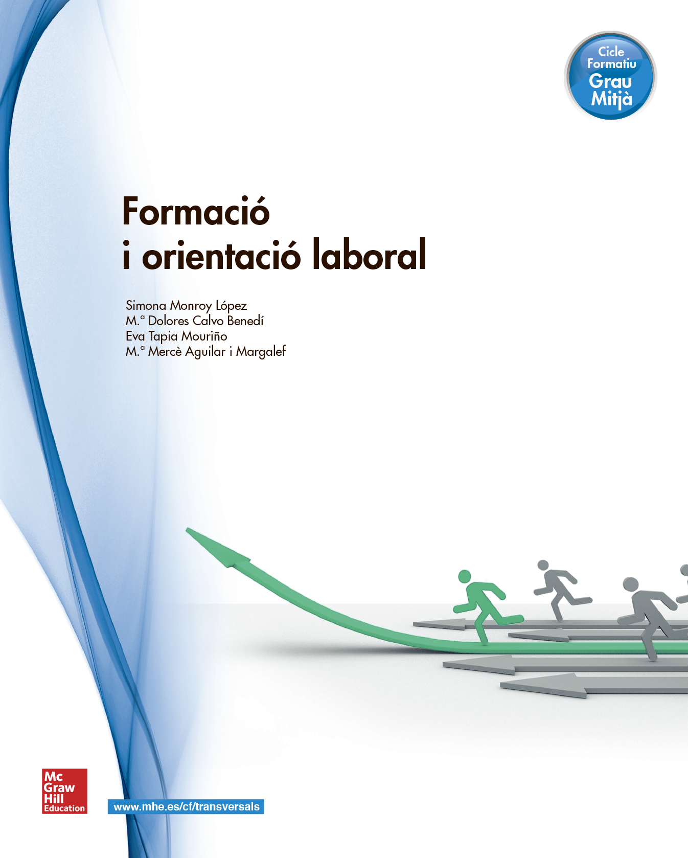 Formació i orientació laboral. Grau Mitja | Digital book | BlinkLearning