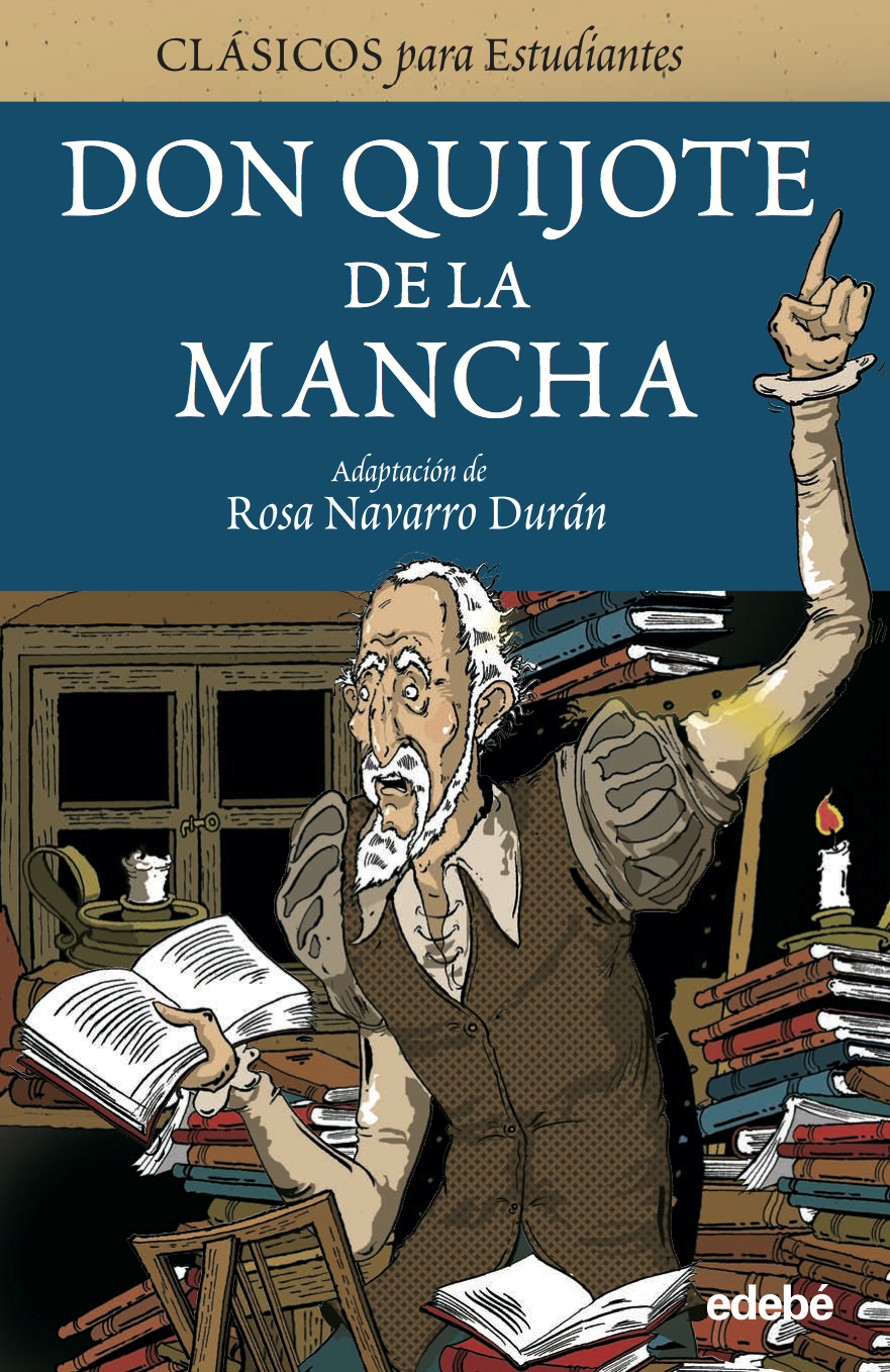 Don Quijote de La Mancha. Clásico para estudiantes | Digital book ...